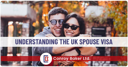 UK Spouse Visa Immigration Law Firm in London – Conroy Baker Ltd