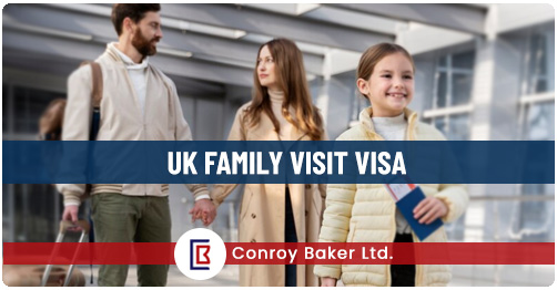 UK Family Visit Visa: London Consultant | Conroy Baker Ltd.
